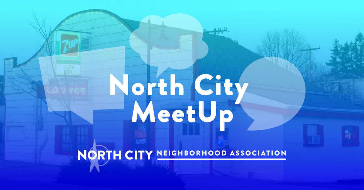 April North City MeetUp — North City Neighborhood Association